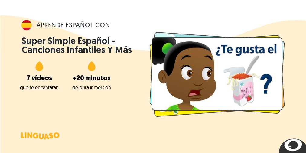 Canal: Super Simple Español - Canciones Infantiles Y… | Linguaso